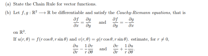 Solved (a) State the Chain Rule for vector functions. (b) | Chegg.com