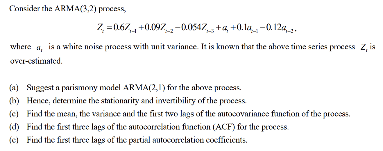 Solved Consider the ARMA(3,2) process, | Chegg.com