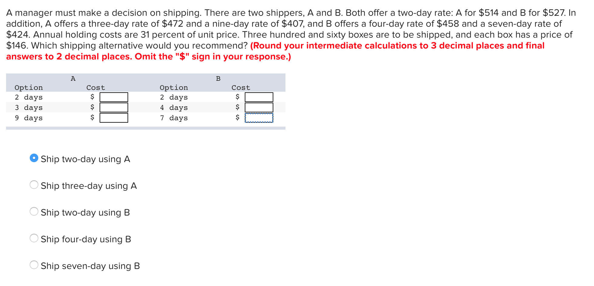 Solved A manager must make a decision on shipping. There are | Chegg.com