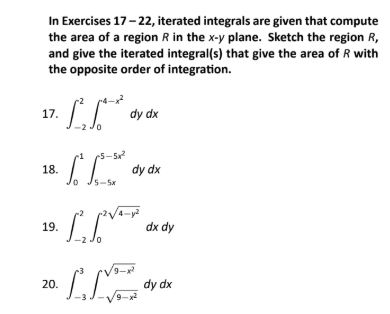 Solved In Exercises 17-22, iterated integrals are given that | Chegg.com