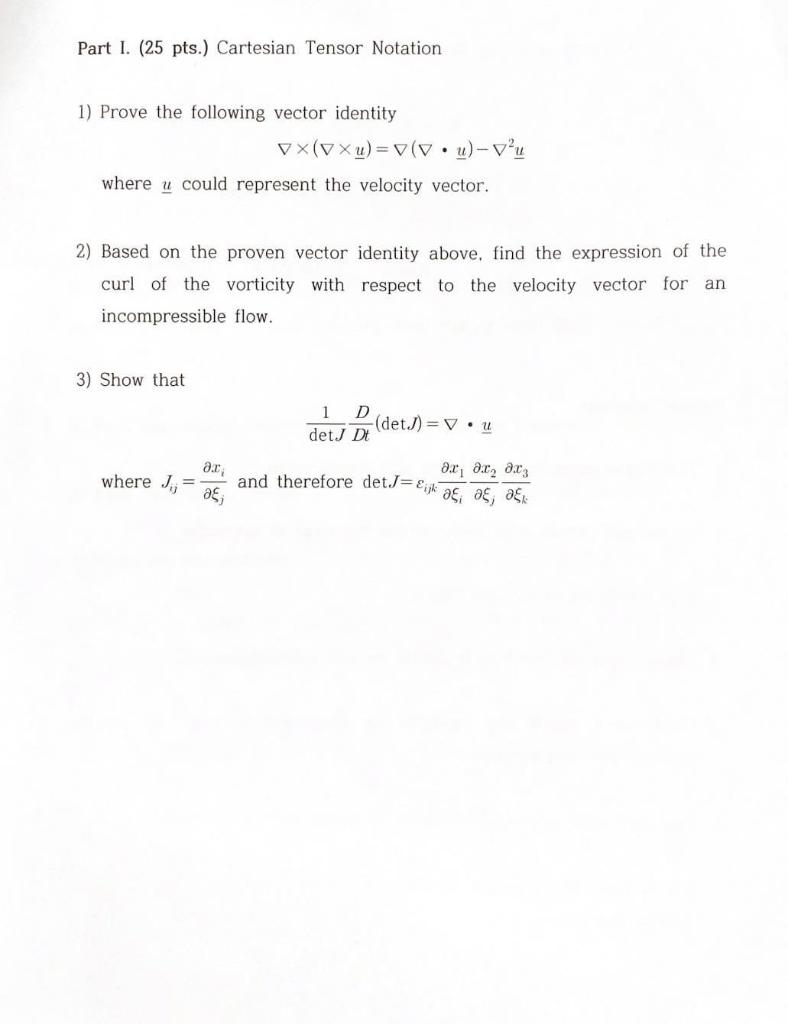 Solved Part I 25 Pts Cartesian Tensor Notation 1 Prove