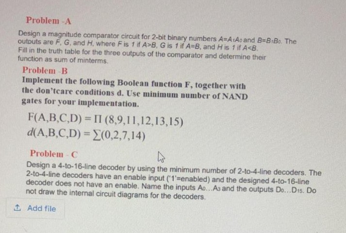 Solved Problem -ADesign a magnitude comparator circuit for | Chegg.com