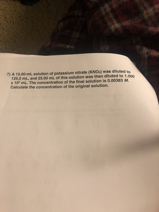 Solved 7) A 15.00-mL solution of potassium nitrate (KNO3) | Chegg.com