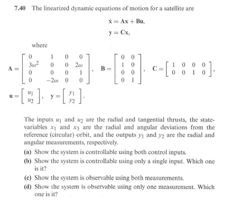 Solved 7.40 ﻿The linearized dynamic equations of motion for | Chegg.com