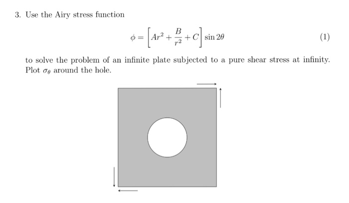 Solved 3. Use the Airy stress function T2 to solve the | Chegg.com