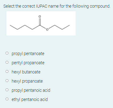 Solved Select the correct IUPAC name for the following | Chegg.com