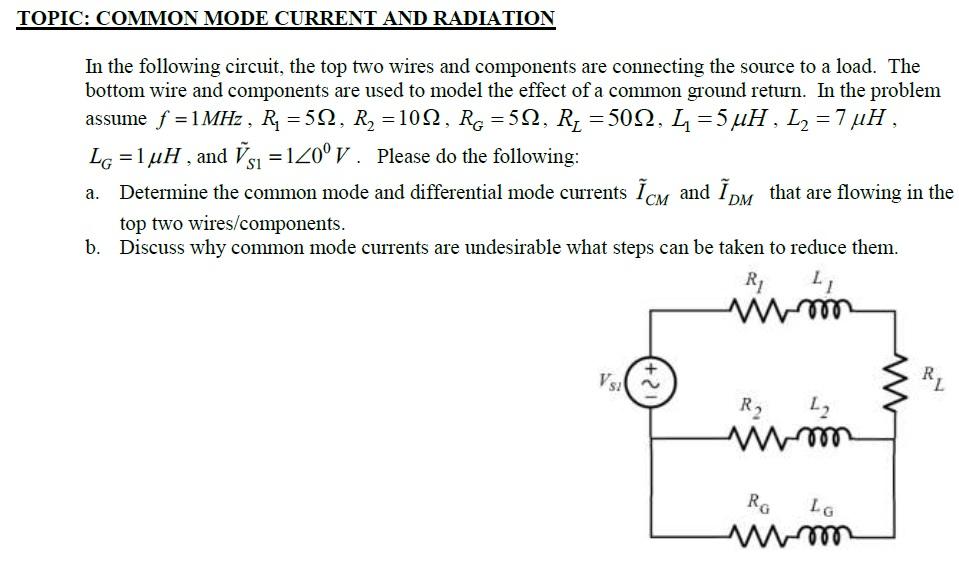 Solved TOPIC: COMMON MODE CURRENT AND RADIATION In the | Chegg.com