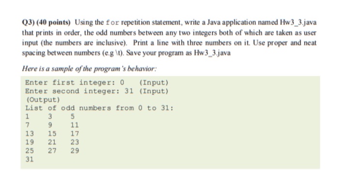 Solved Q3) (40 points) Using the for repetition statement, | Chegg.com