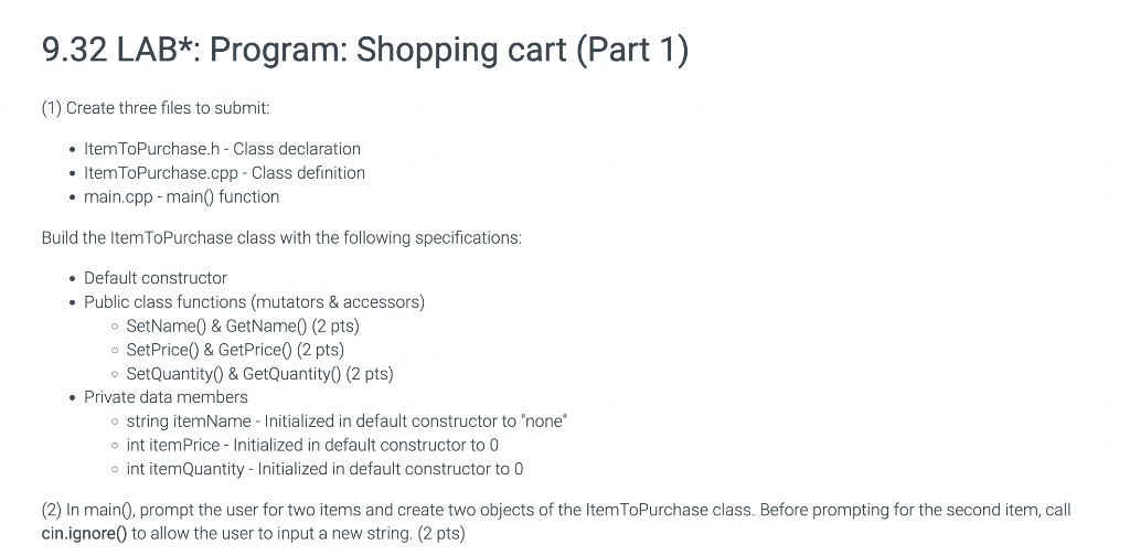 Solved 9.32 LAB*: Program: Shopping cart (Part 1) (1) Create | Chegg.com Solved 9.32 LAB*: Program: Shopping cart (Part 1) (1) Create | Chegg.com