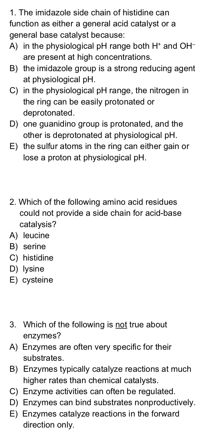 Solved 1. The imidazole side chain of histidine can function | Chegg.com