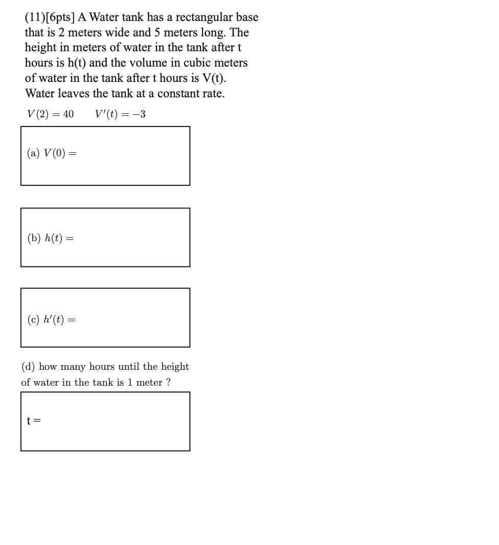 Solved (11)[6pts] A Water tank has a rectangular base that | Chegg.com