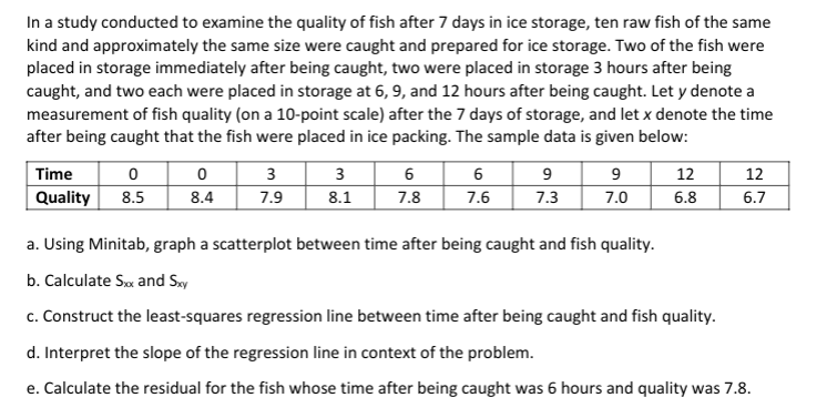 Solved In a study conducted to examine the quality of fish | Chegg.com