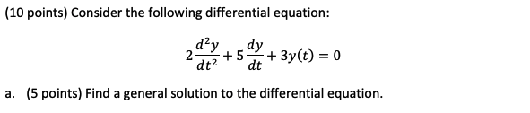 Solved (10 points) Consider the following differential | Chegg.com