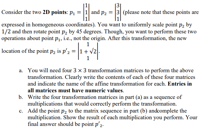 Consider the two 2D points: p1=∣∣111∣∣ and p2=∣∣331∣∣ | Chegg.com