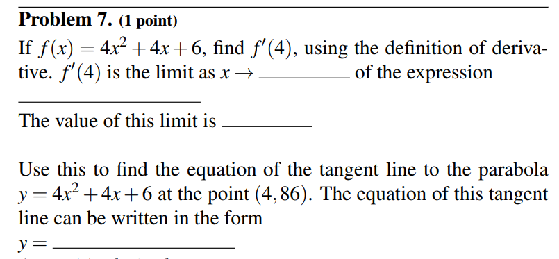Solved If f(x)=4x2+4x+6, find f′(4), using the definition of | Chegg.com