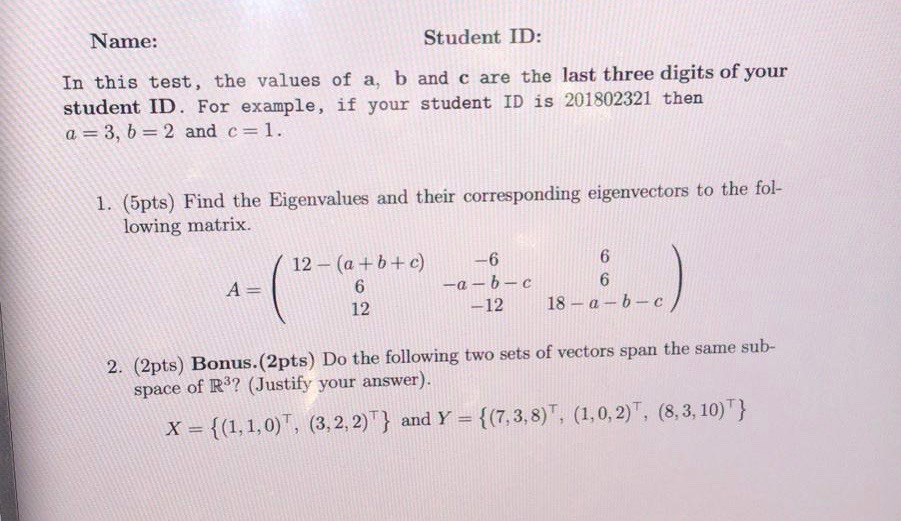 Solved Name: Student ID: In this test, the values of a, b | Chegg.com