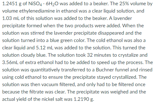 Solved 1.2451 g of NiSO4.6H20 was added to a beaker. The 25% | Chegg.com