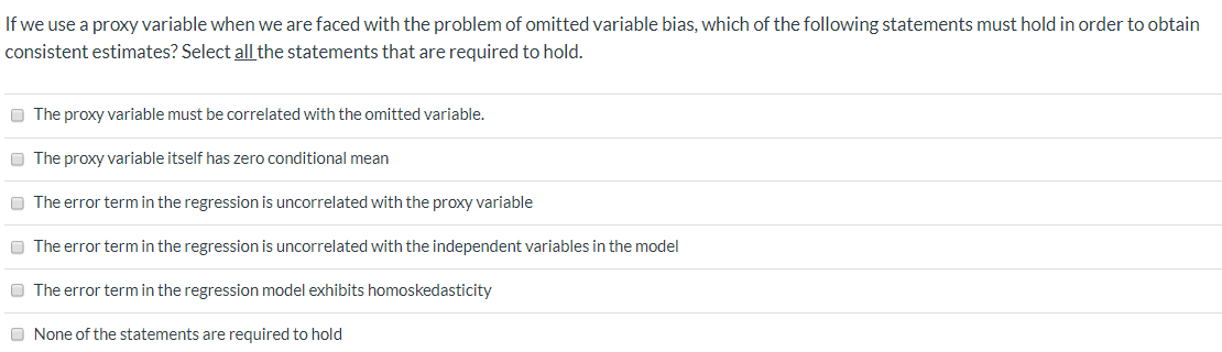 Solved If we use a proxy variable when we are faced with the | Chegg.com