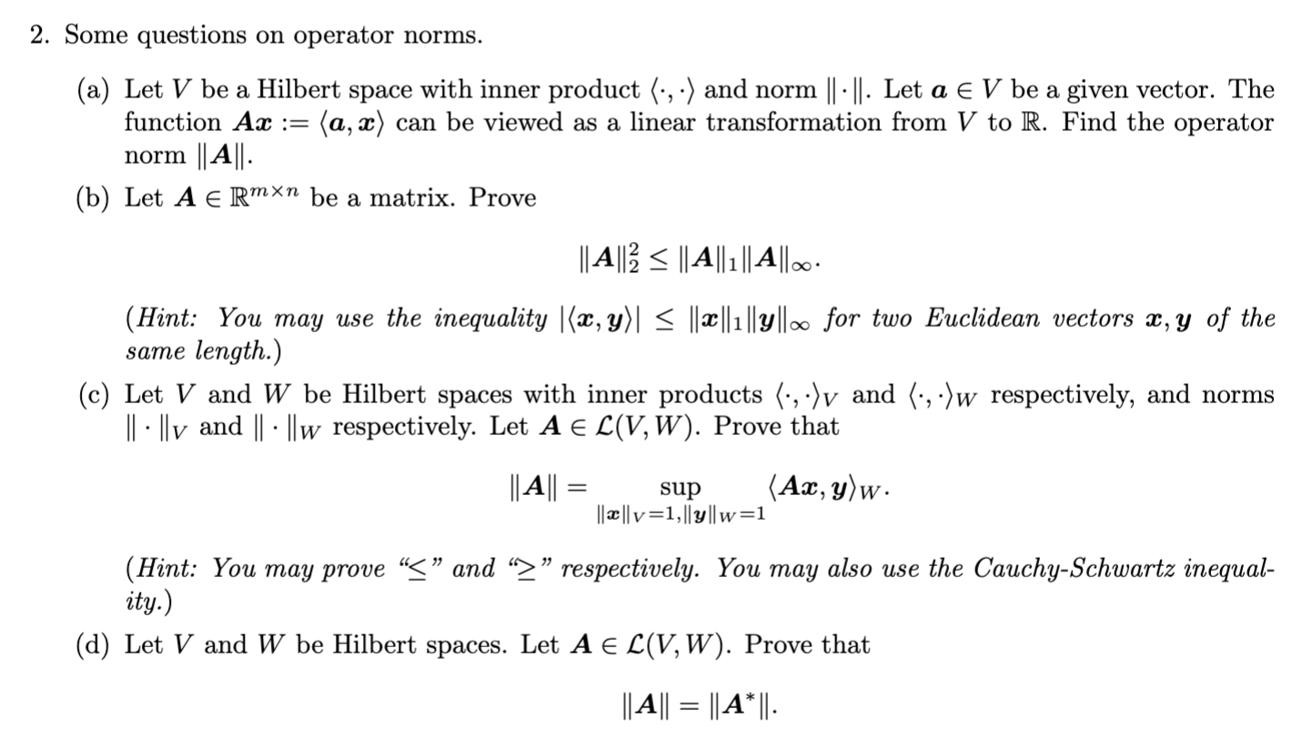 2. Some questions on operator norms. (a) Let V be a | Chegg.com