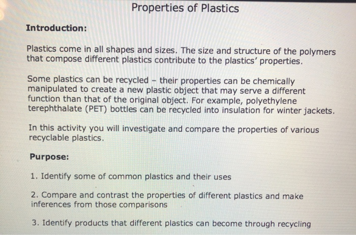 Properties of Plastics Introduction: Plastics come in | Chegg.com