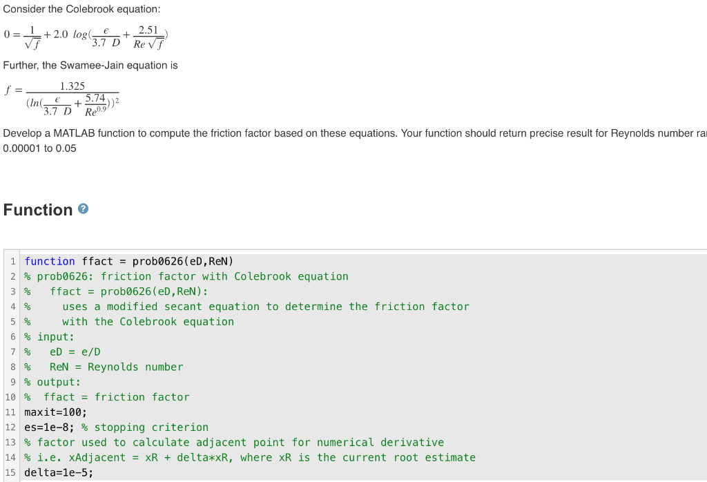 Solved Consider the Colebrook equation: 0 = ++ + 2.0 log 3.7 | Chegg.com
