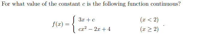 Solved For what value of the constant c is the following | Chegg.com