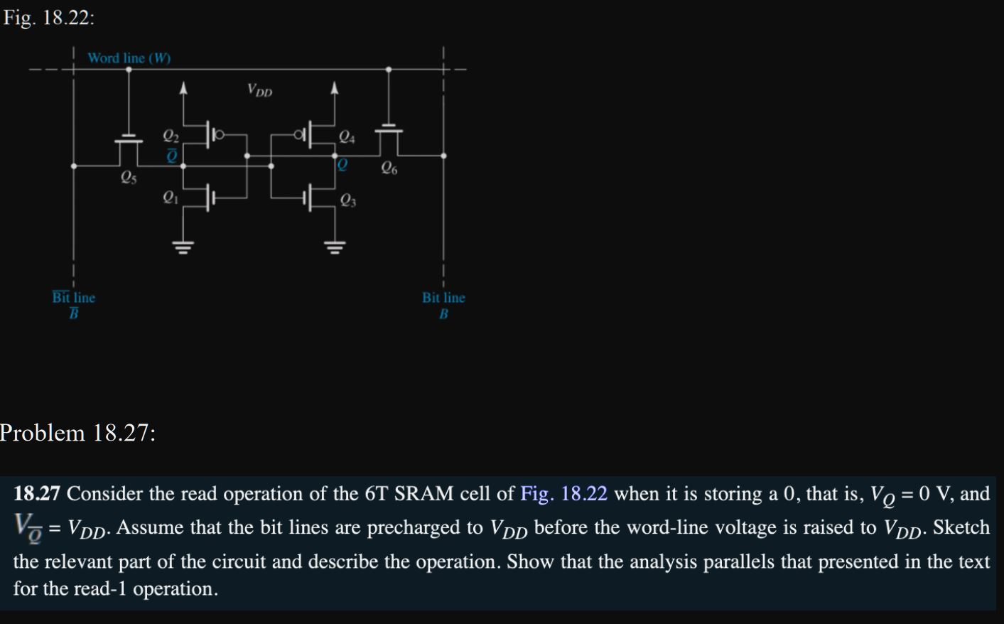 Solved 18.27 Consider the read operation of the 6T SRAM cell | Chegg.com