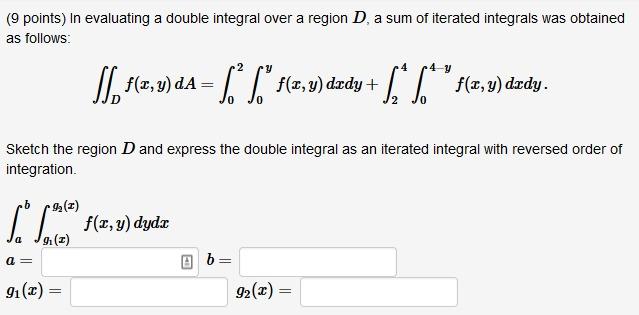 Solved (9 points) In evaluating a double integral over a | Chegg.com