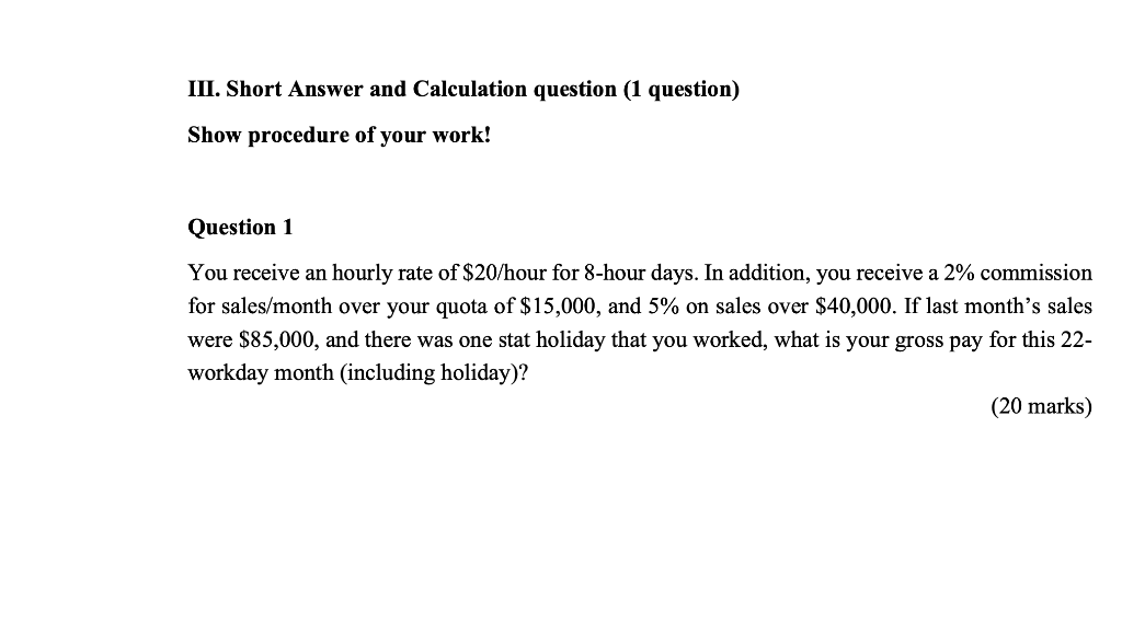 Solved III. Short Answer and Calculation question (1 | Chegg.com