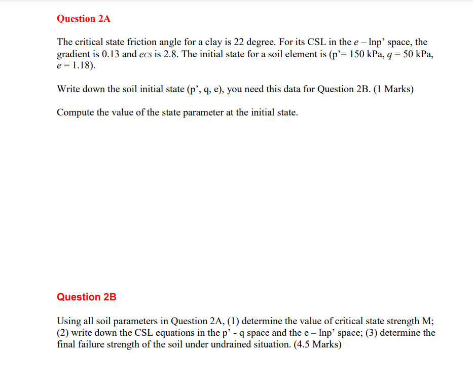 Solved The critical state friction angle for a clay is 22 | Chegg.com