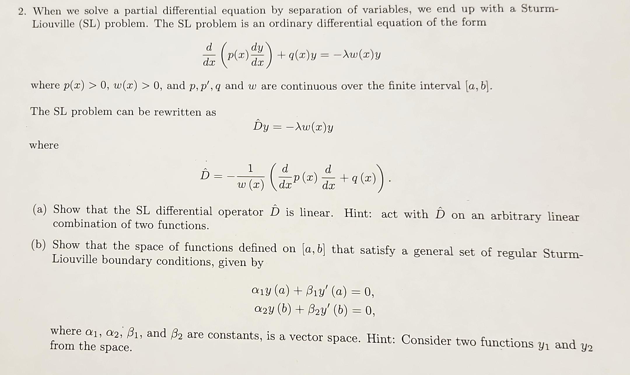 Solved When we solve a partial differential equation by | Chegg.com