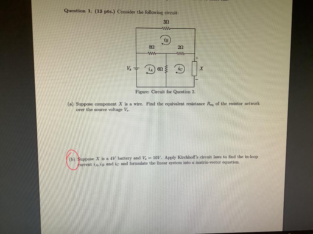 Solved Question 1. (13 pts.) Consider the following circuit: | Chegg.com