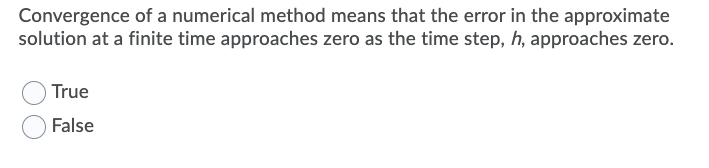 Solved If a numerical method has global truncation error of | Chegg.com