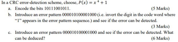 Solved In A Crc Error Detection Scheme Choose P X X