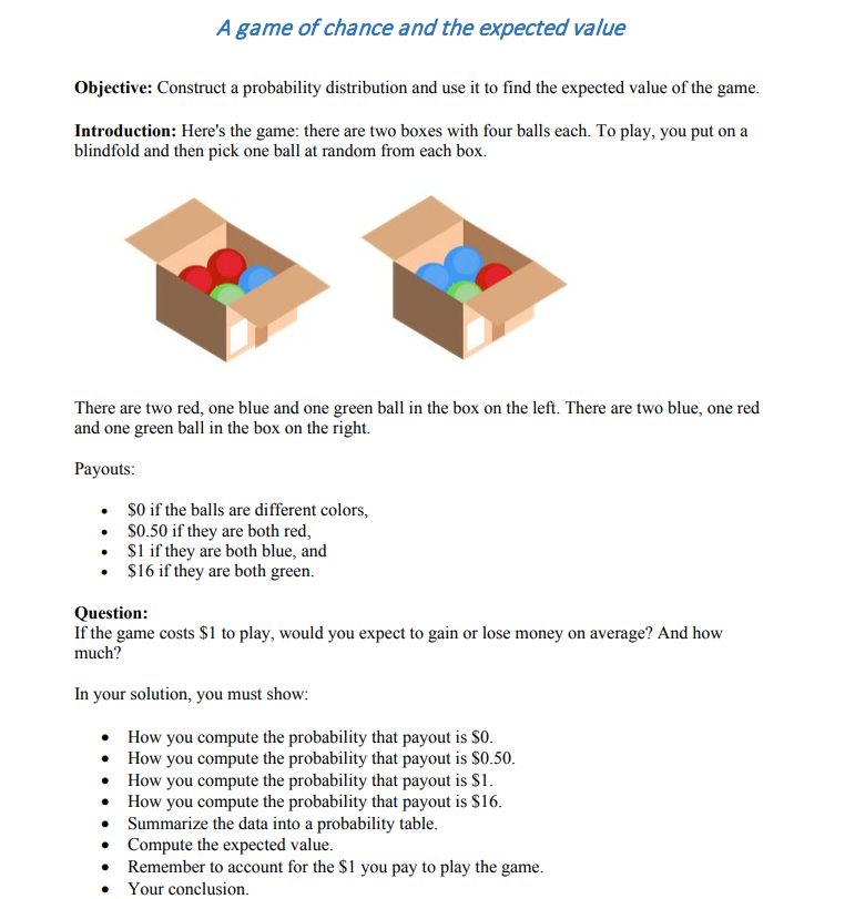 Solved A game of chance and the expected value Objective: | Chegg.com