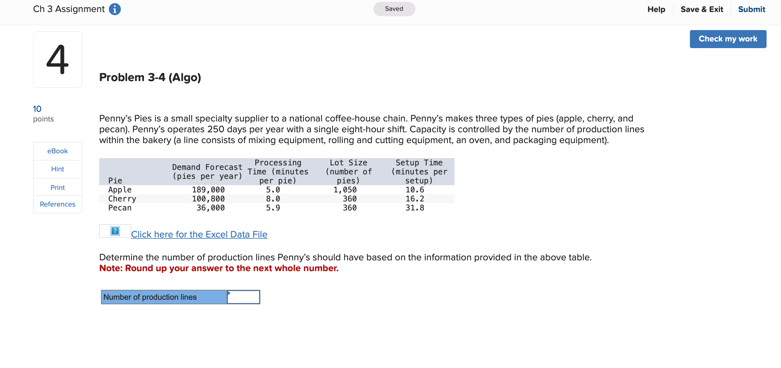 Solved Problem 3-4 (Algo)Penny's Pies is a small specialty | Chegg.com
