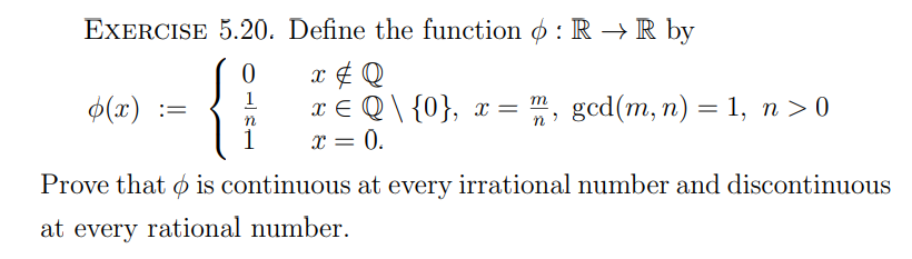 Solved EXERCISE 5.20. Define the function ® : R+R by 102€ | Chegg.com