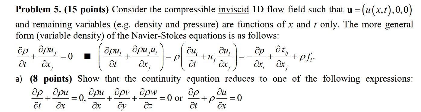 Solved Problem 5. (15 points) Consider the compressible | Chegg.com