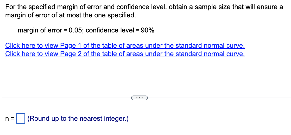 Solved For the specified margin of error and confidence | Chegg.com