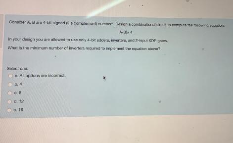 Solved Consider A. Bare 4-bit signad 2's complement numbers. | Chegg.com