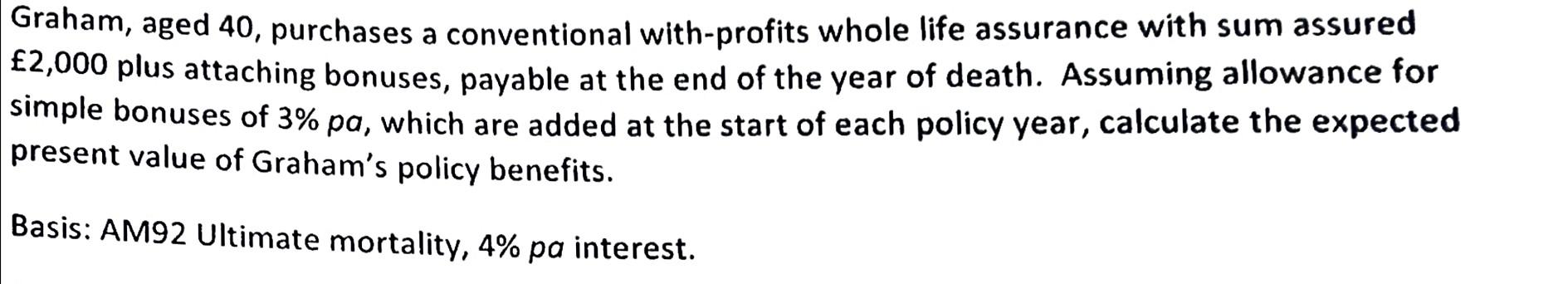 Solved Graham, aged 40, purchases a conventional | Chegg.com