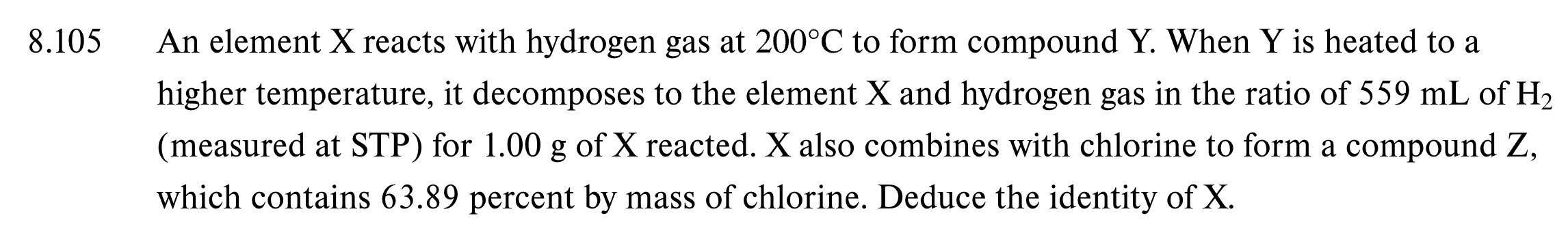 Solved 8.105 ﻿An element x ﻿reacts with hydrogen gas at | Chegg.com