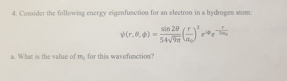 Solved 4. Consider the following energy eigenfunction for an | Chegg.com