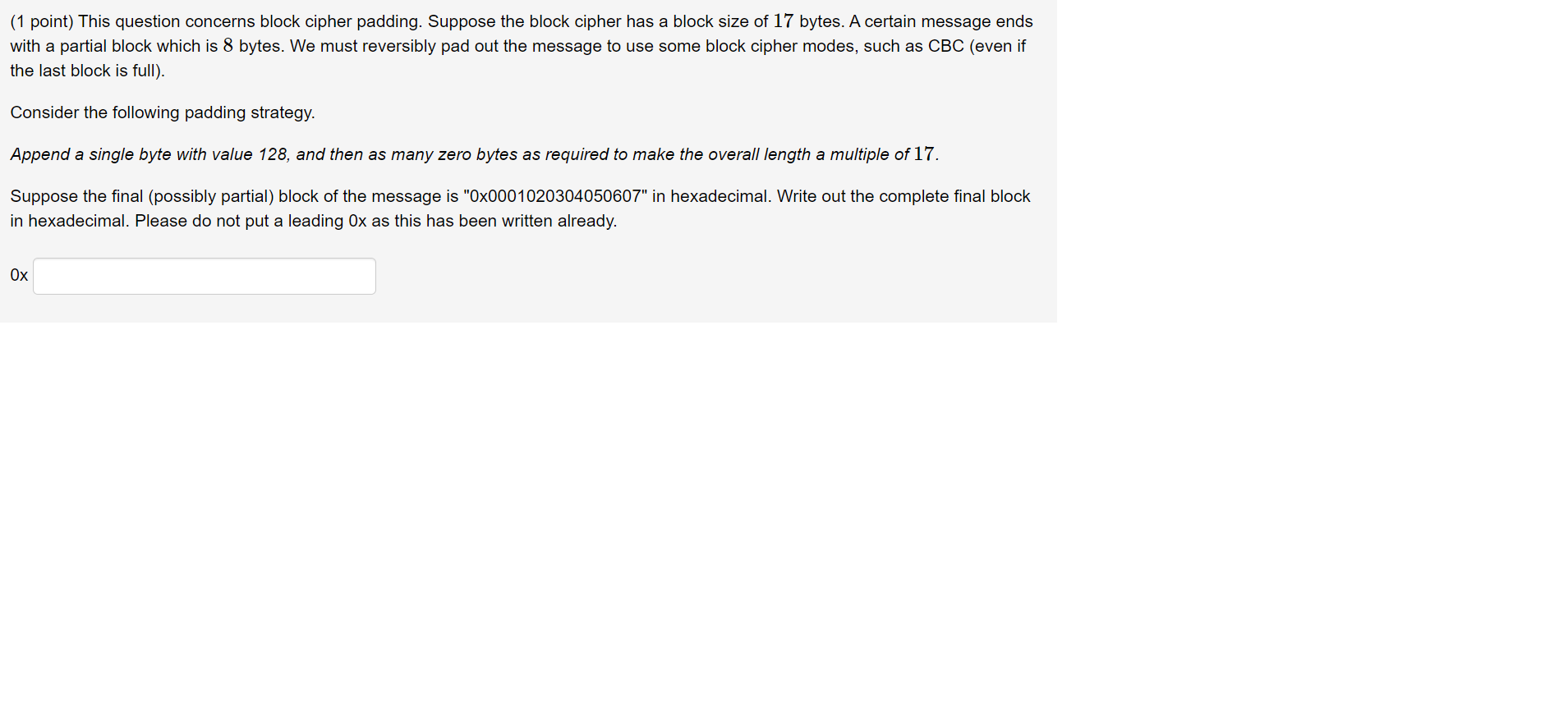 Solved This question concerns block cipher padding. Suppose | Chegg.com