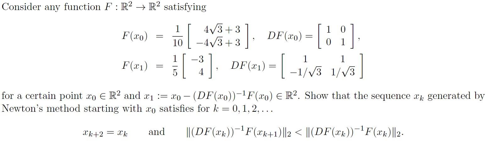 Solved Consider any function F:R2 + R2 satisfying 1 4V3+3 | Chegg.com
