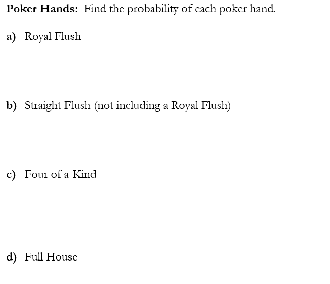 Solved Poker Hands: Find the probability of each poker hand. | Chegg.com