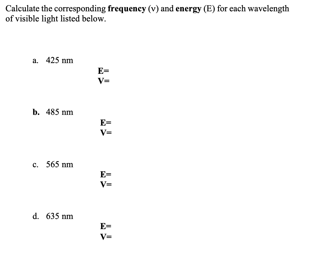 Solved Calculate the corresponding frequency (n) and energy | Chegg.com