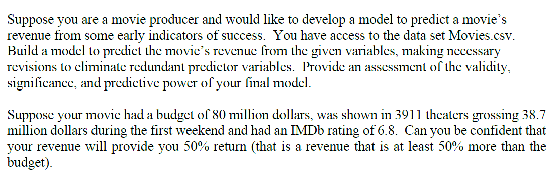 Suppose you are a movie producer and would like to | Chegg.com
