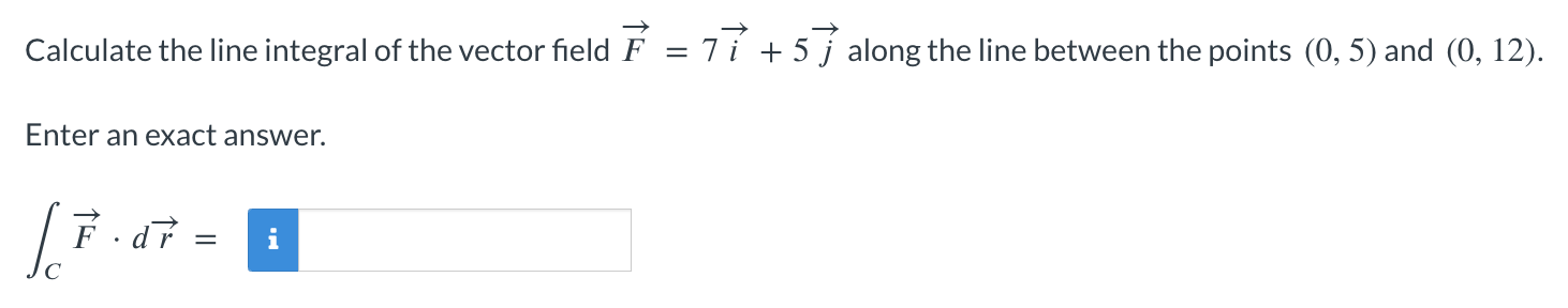 Solved Calculate the line integral of the vector field | Chegg.com