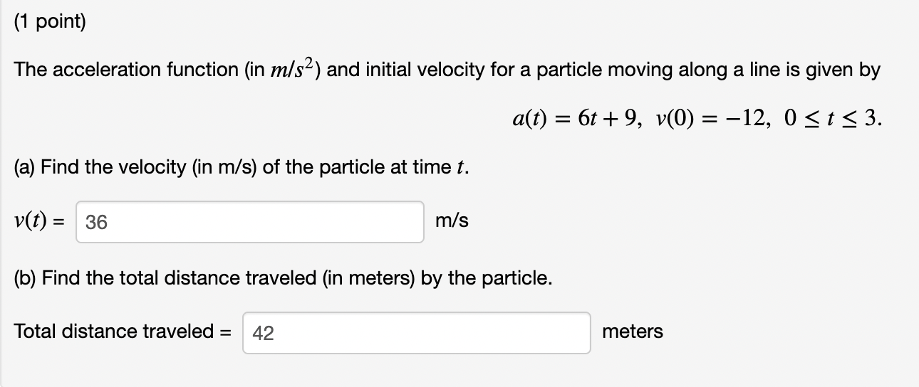 Solved The acceleration function (in m/s2 ) and initial | Chegg.com